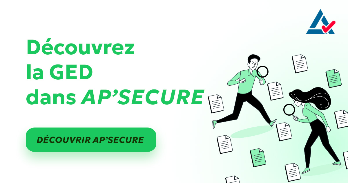 Ap'Secure : Gérez et archivez vos documents avec une GED efficace